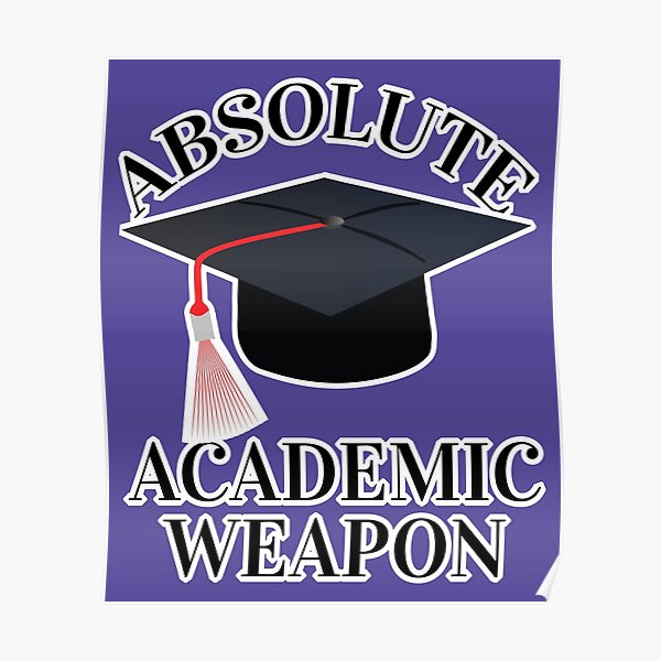 "Absolute Academic weapon inspirational quote, Academic Weapon ...