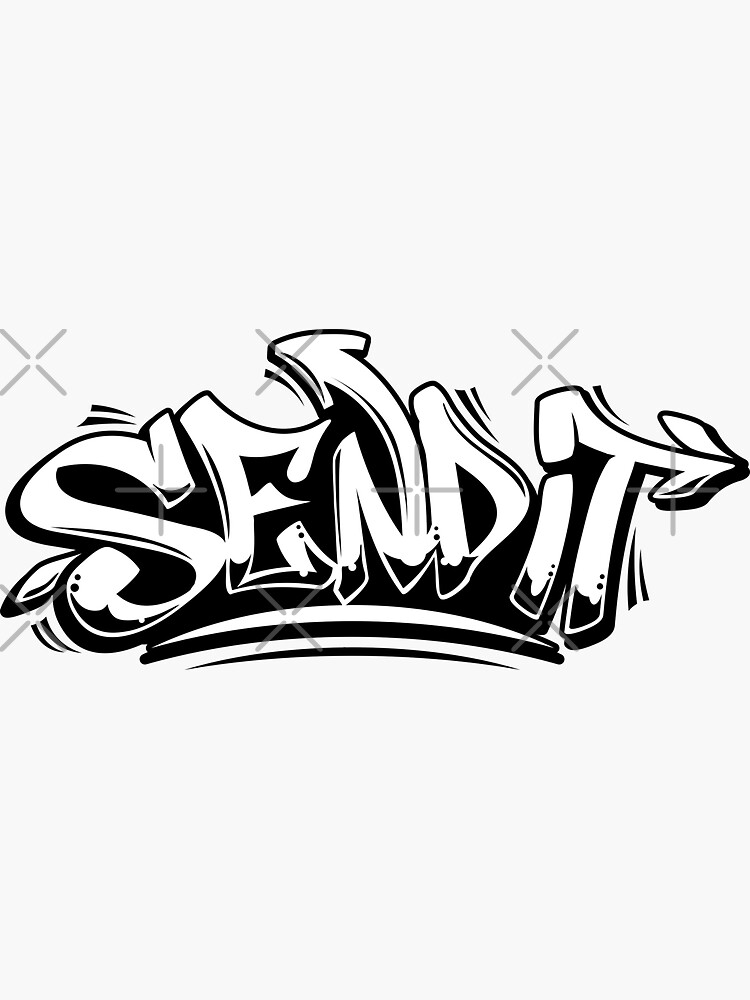 "Send it graffiti" Sticker for Sale by D4mon | Redbubble