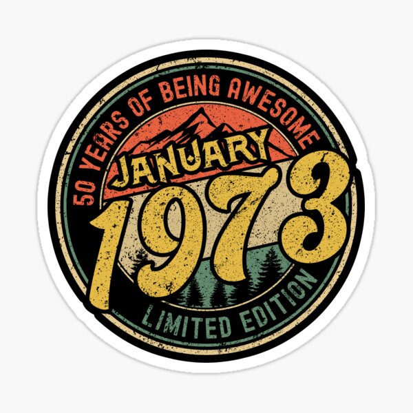 "2023 birthday party - Born in January 1973 - 50 years of being awesome ...