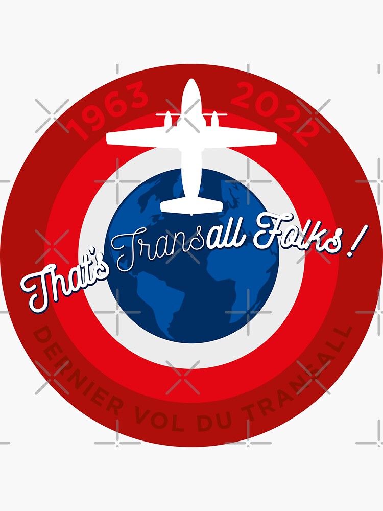 "That's Transall Folks!" Sticker for Sale by aatlse | Redbubble