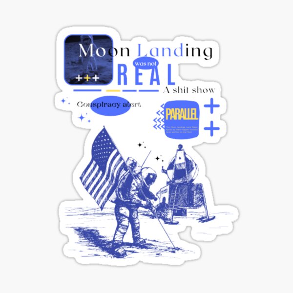 "Faking Moon Landing" Sticker for Sale by SirenMoon | Redbubble