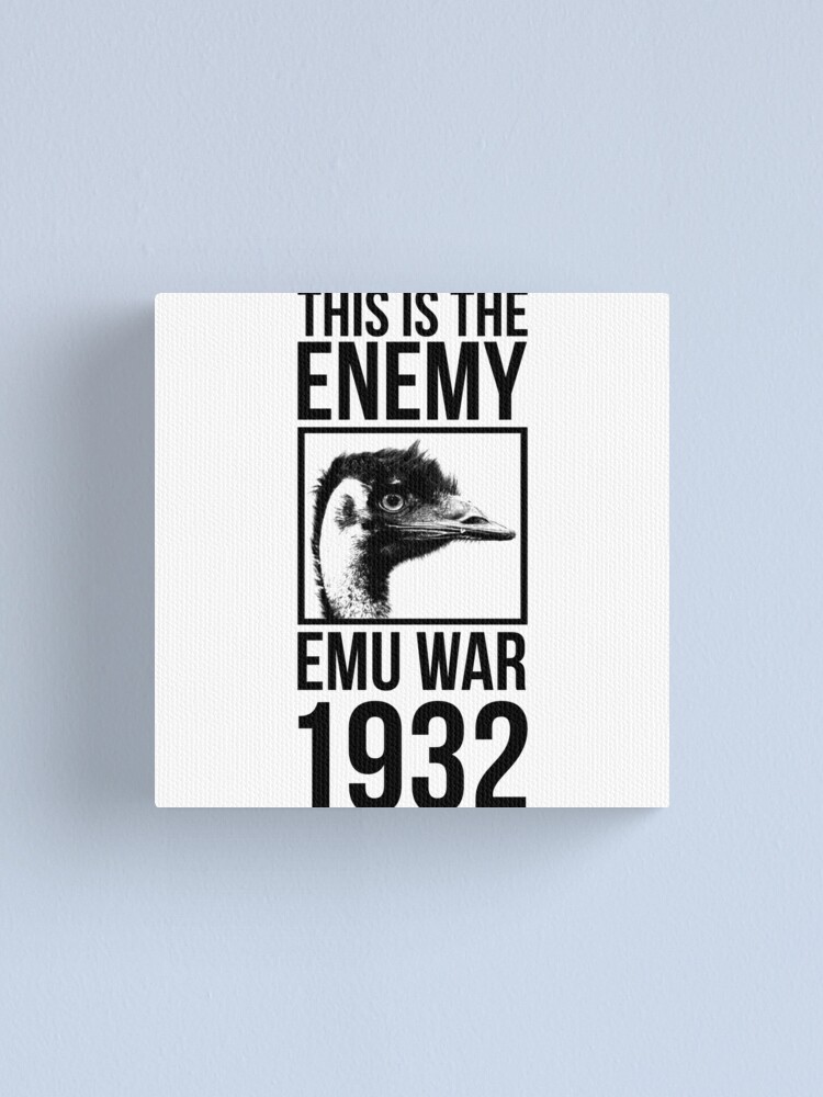 "Emu War Propaganda Poster" Canvas Print by MikeTheGinger94 | Redbubble