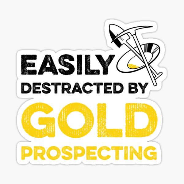 "Funny Gold Prospecting t-shirt Gold Panning t-shirt Gold diggers t ...