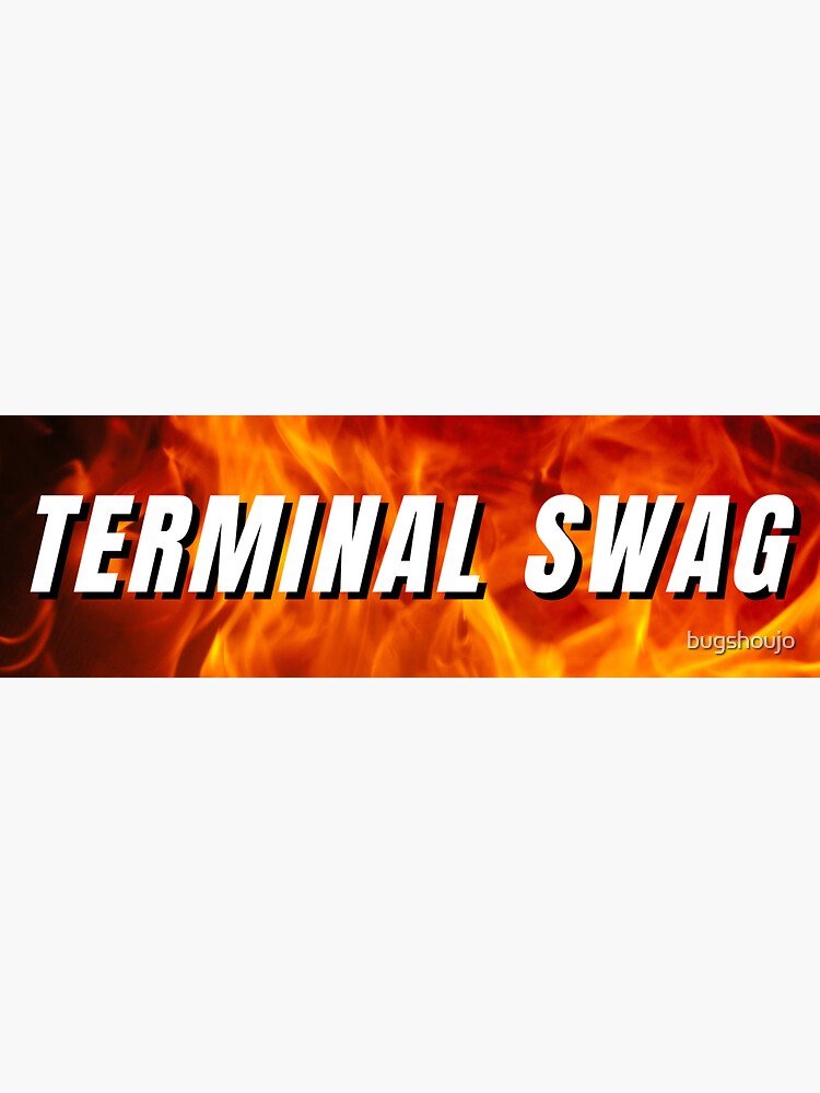 "Terminal Swag" Sticker for Sale by bugshoujo | Redbubble