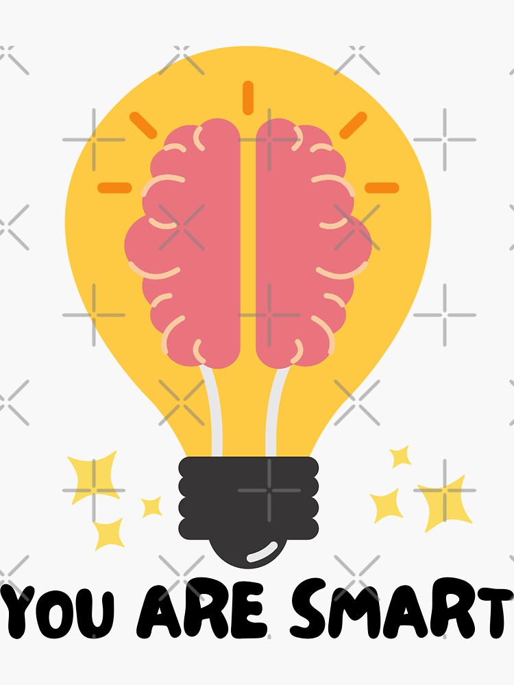 "You are smart | light up brain " Sticker for Sale by Reneasdesigns ...