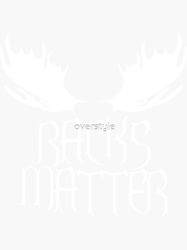 "Racks Matter" Sticker by overstyle | Redbubble