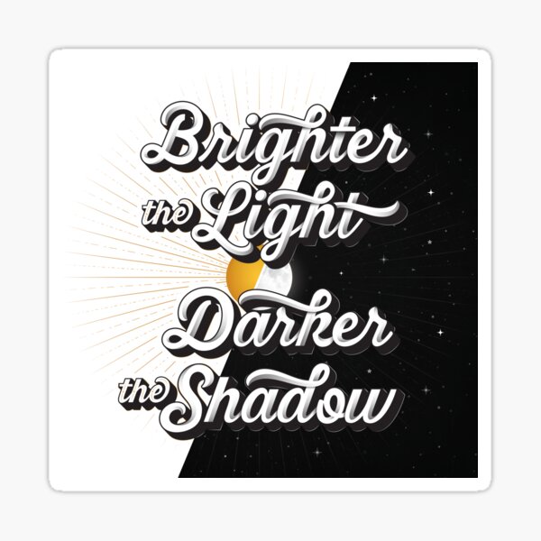 "Brighter The Light" Sticker for Sale by LettermuseCo | Redbubble