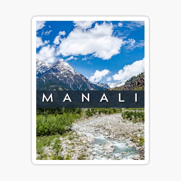 "Manali Nature, Show your love for Manali" Sticker for Sale by ...