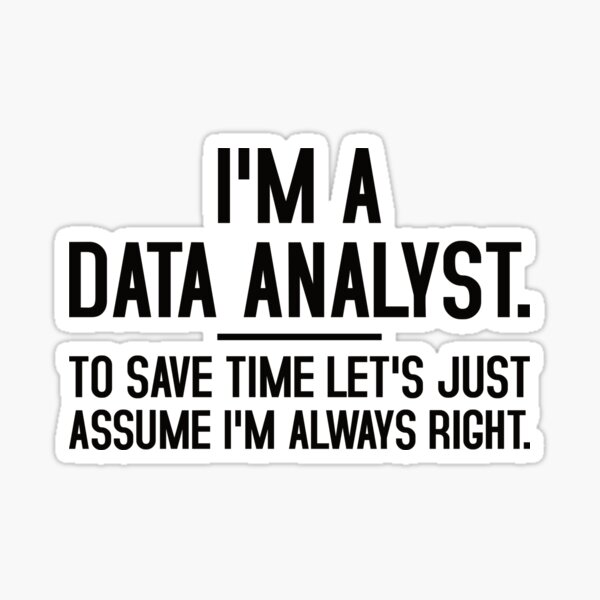 "Data Analyst Quote Joke Data Analytics Gift Funny Data Analyst ...