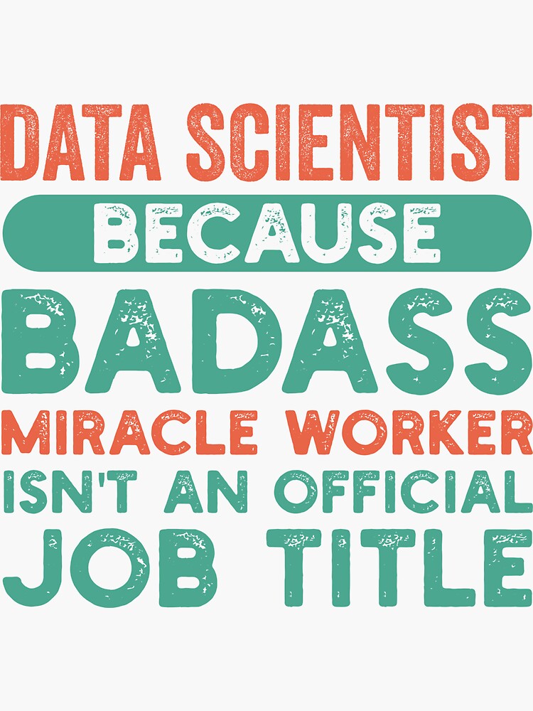 "Data Scientist Miracle Worker Data Science Gift Funny Data Scientist ...