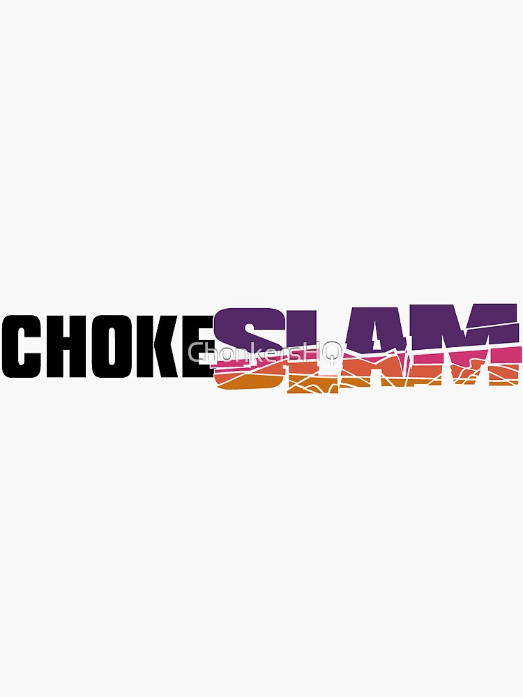 "Choke Slam Logo" Sticker for Sale by ChonkersHQ | Redbubble