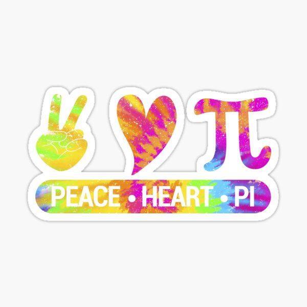 "Peace Heart Pi Day Tie Dyeing Mathematics" Sticker for Sale by Yanyo ...