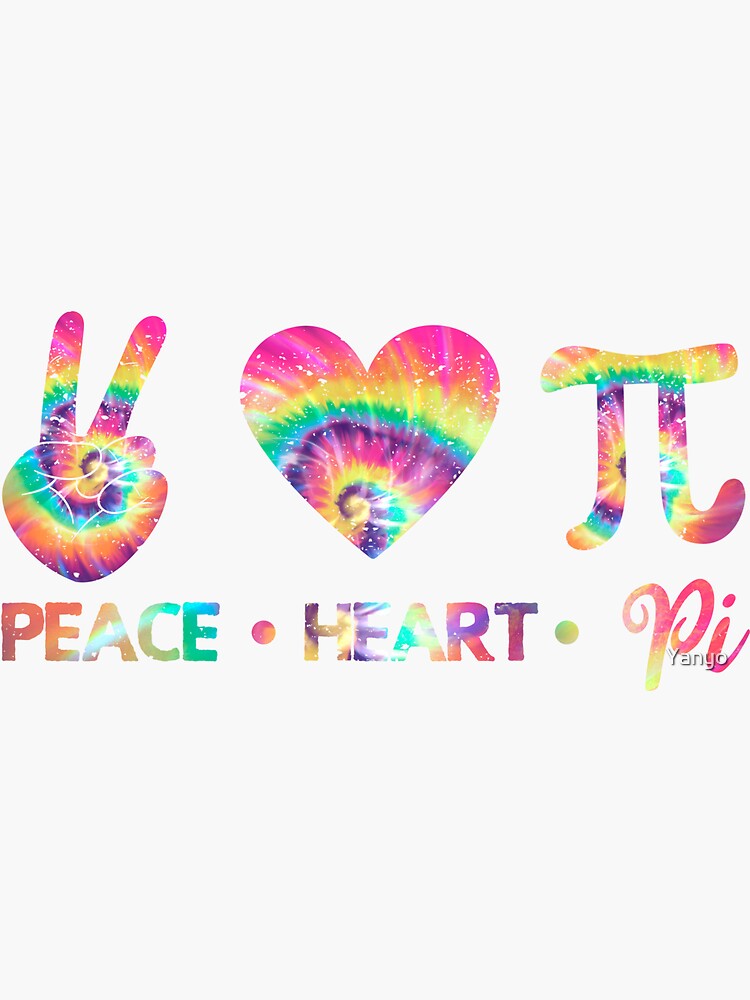"Peace Heart Pi Day Tie Dyeing Mathematics" Sticker for Sale by Yanyo ...