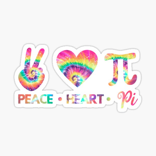 "Peace Heart Pi Day Tie Dyeing Mathematics" Sticker for Sale by Yanyo ...