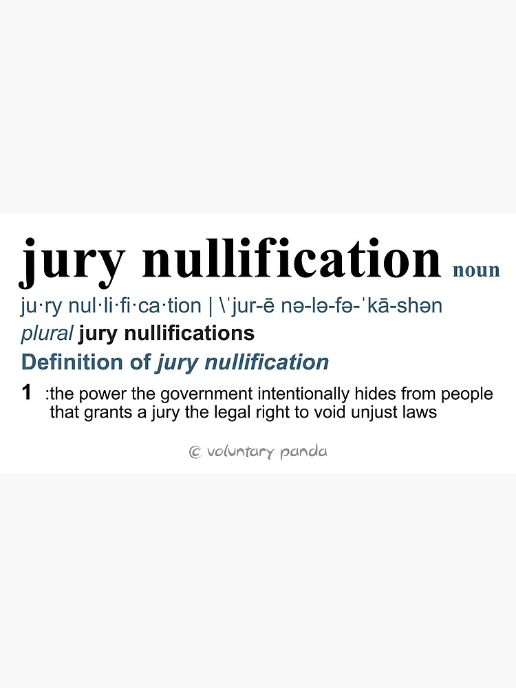 "Copy of Definition of “Jury Nullification”" Poster for Sale by ...