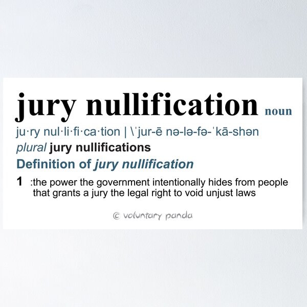 "Copy of Definition of “Jury Nullification”" Poster for Sale by ...