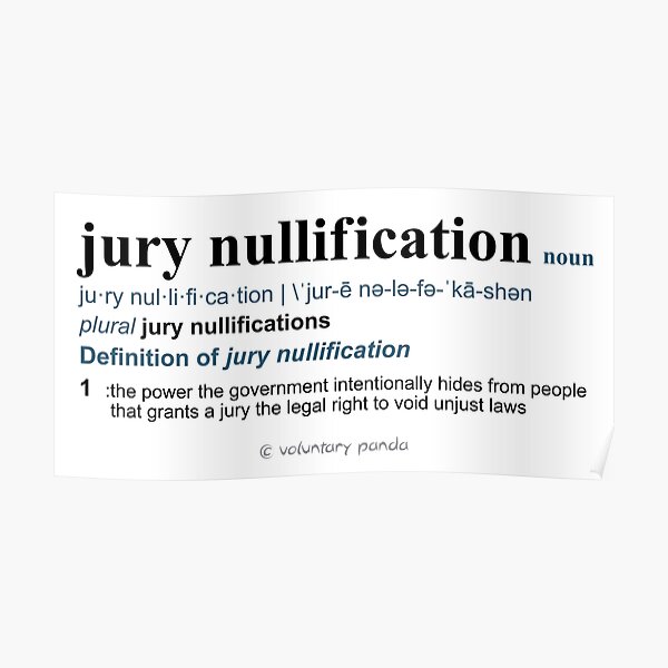 "Copy of Definition of “Jury Nullification”" Poster for Sale by ...