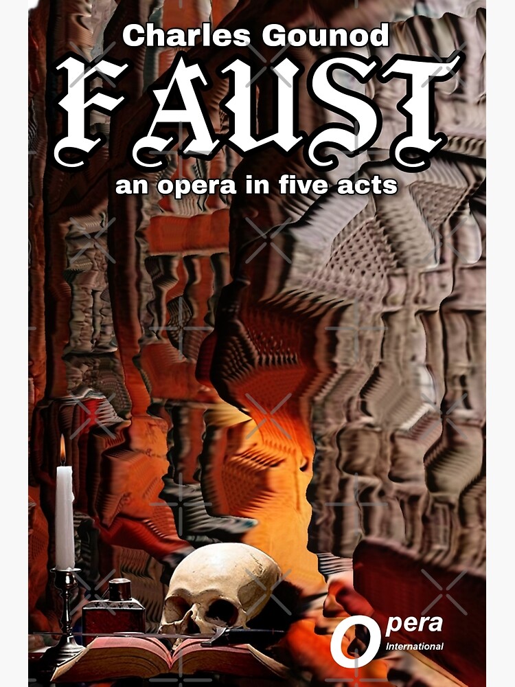 "Opera Poster: Gunod's Faust" Poster for Sale by OldUnclePunch | Redbubble