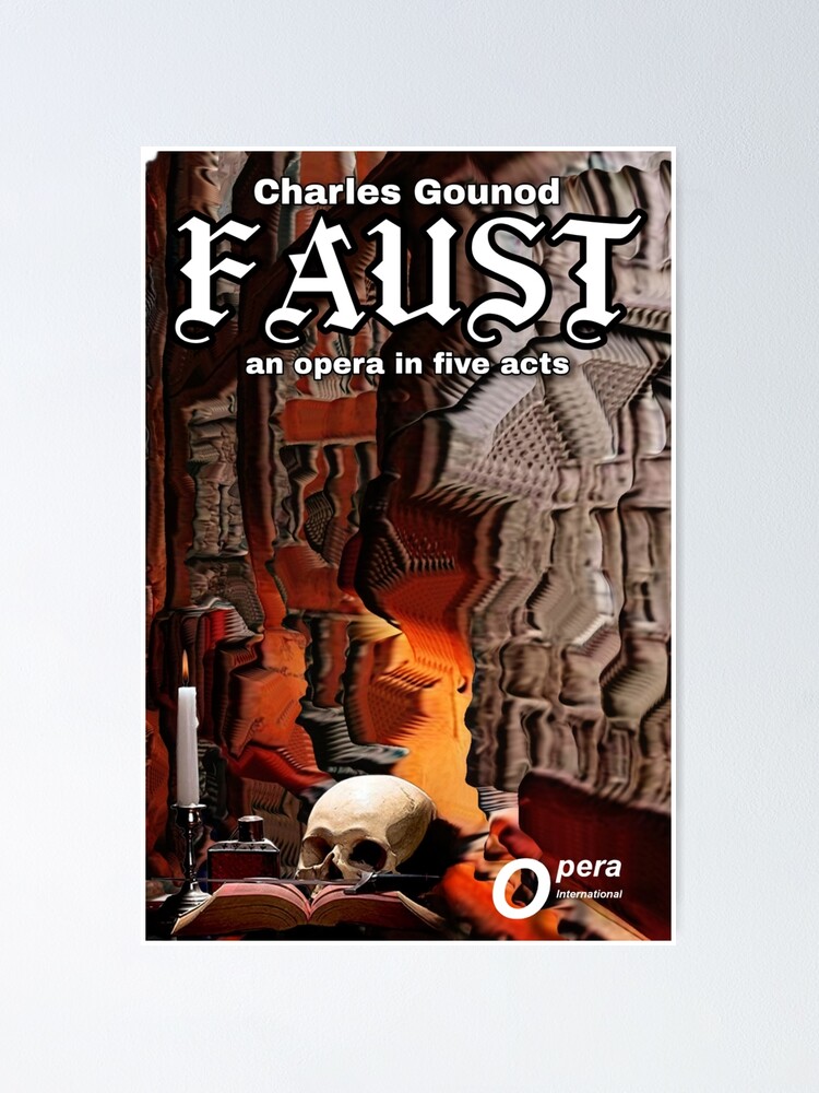 "Opera Poster: Gunod's Faust" Poster for Sale by OldUnclePunch | Redbubble