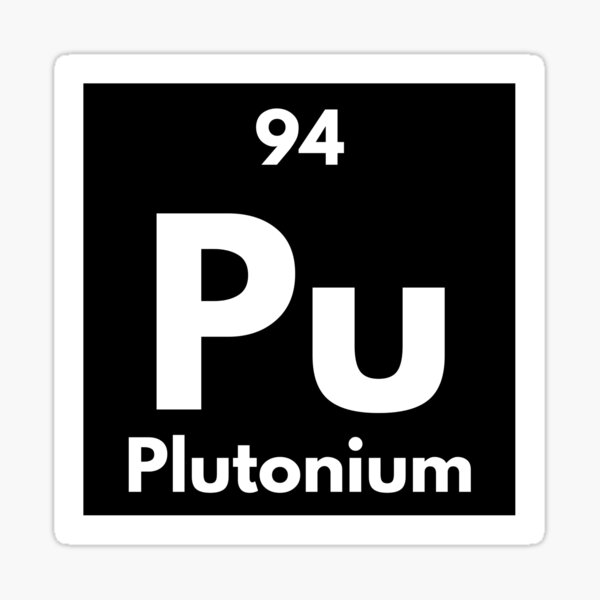 "Periodic Table element number 94 Pu Plutonium" Sticker for Sale by ...