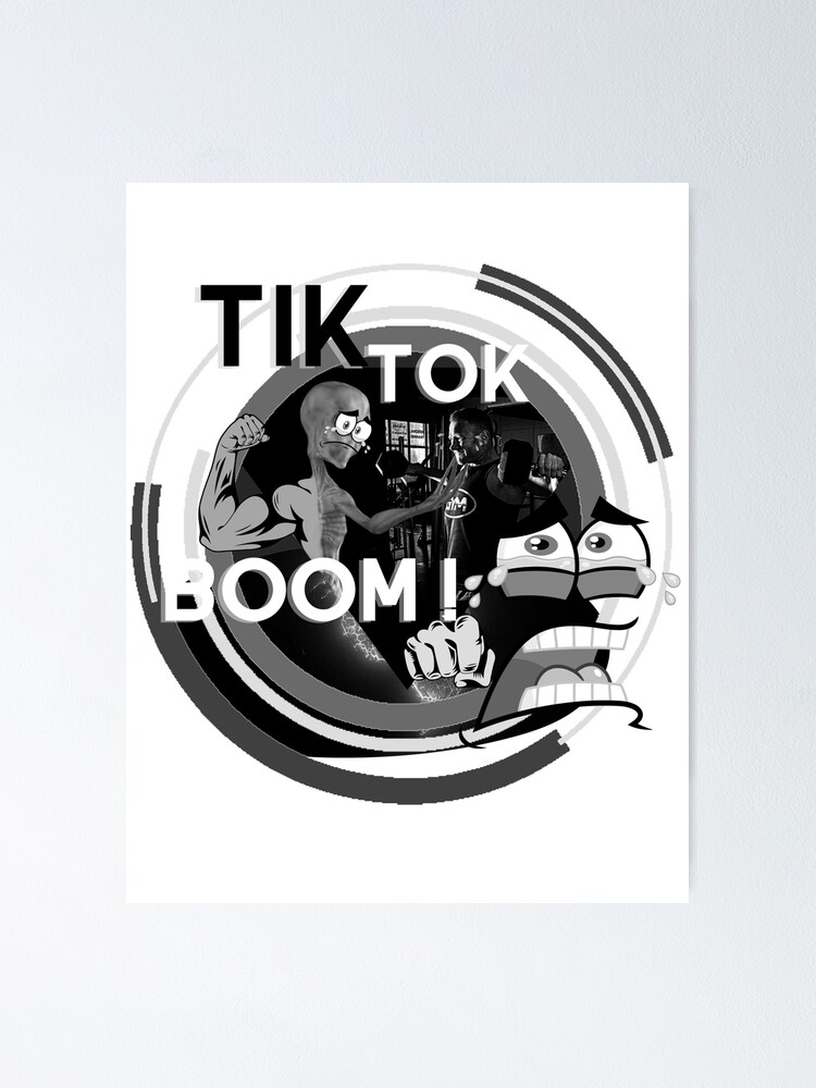 "Tik Tok Boom" Poster for Sale by flyback2you | Redbubble