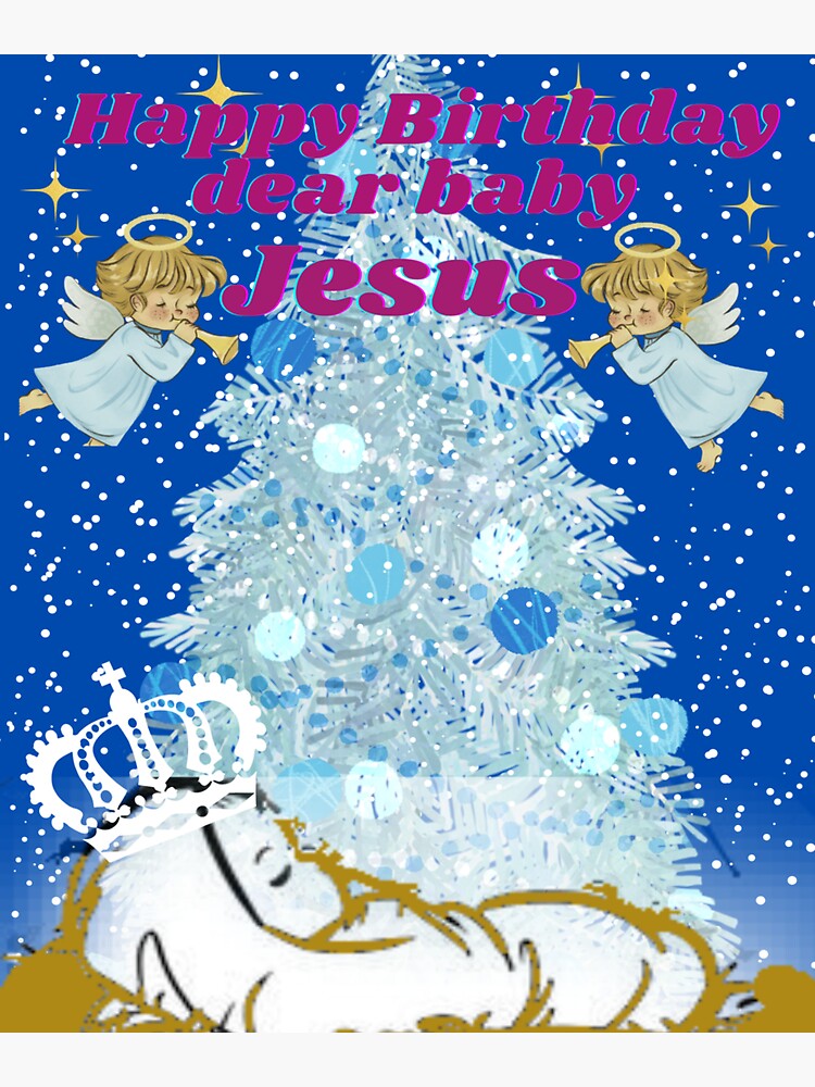 "Happy Birthday dear baby Jesus" Sticker for Sale by GLDzone | Redbubble