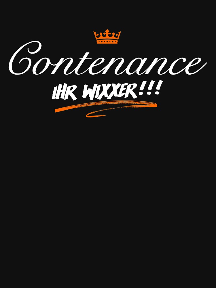 "Contenance, Ihr Wixxer !!!" T-shirt for Sale by BedRock-Design ...