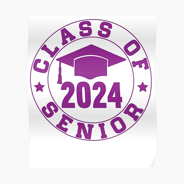 "Class Of 2024 Senior Sticker" Poster for Sale by ALAM08 | Redbubble