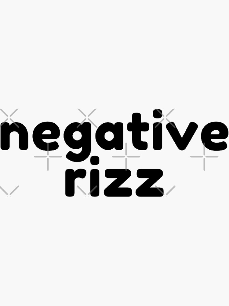 "Negative Rizz - TikTok" Sticker for Sale by garrettjordan | Redbubble