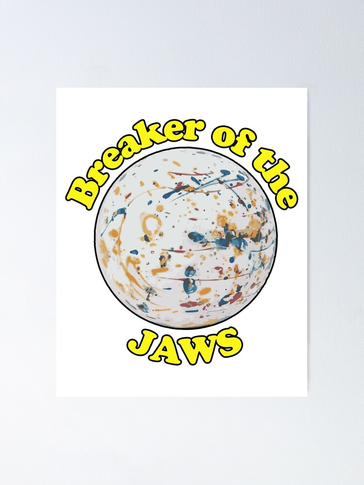"Breaker of the jaws" Poster for Sale by Cavemen | Redbubble