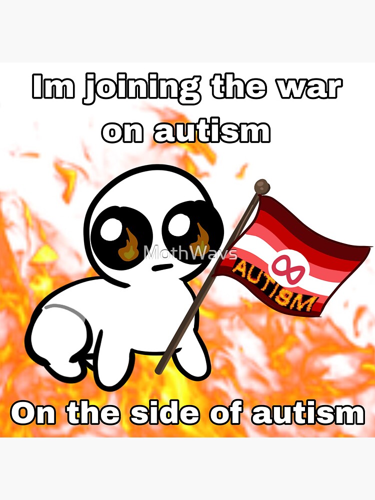 "Ver. 1 TBH Creature / Autism Creature + Evil Autism Flag "Im joining ...