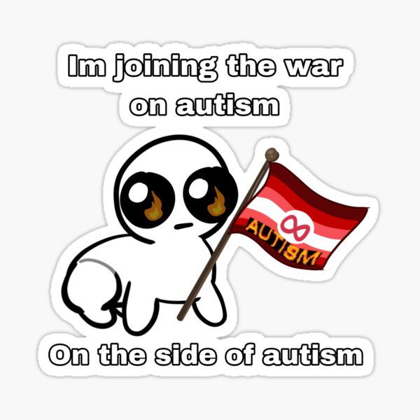 "Ver. 2 TBH Creature / Autism Creature + Evil Autism Flag "Im joining ...