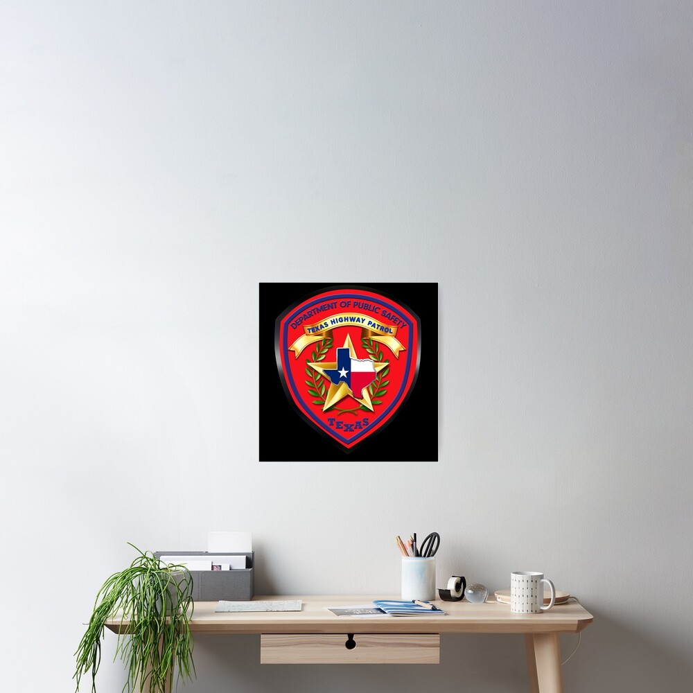 "Texas Highway Patrol Badge Patch Shield Trooper Logo" Poster for Sale ...