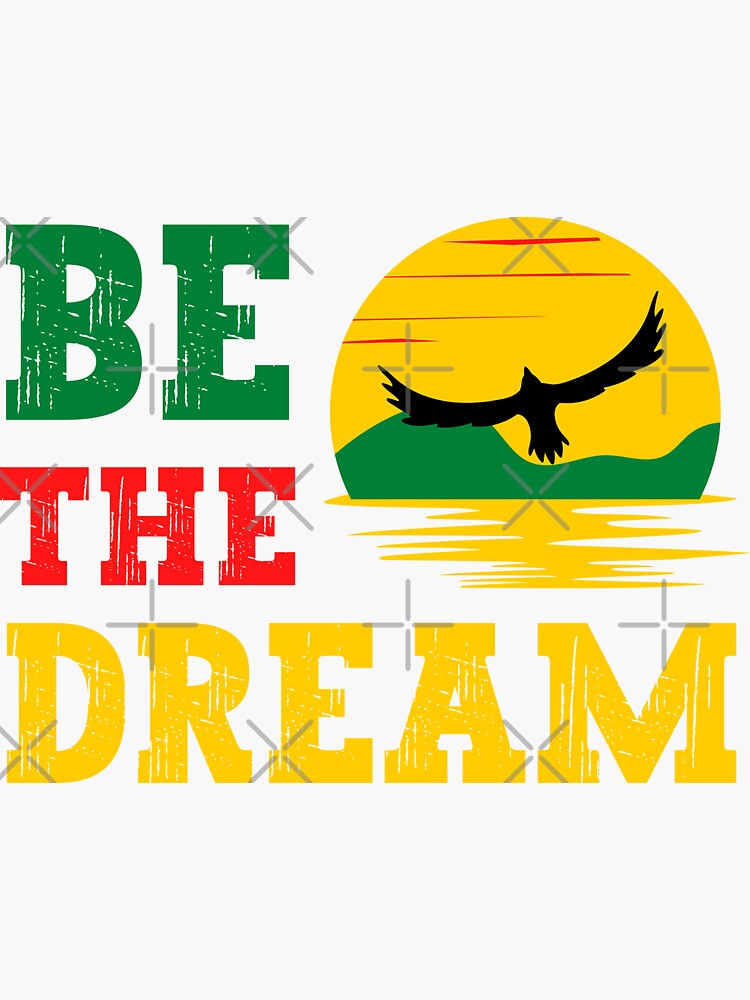 "Be The Dream : black history month, black history : Gifts for ...