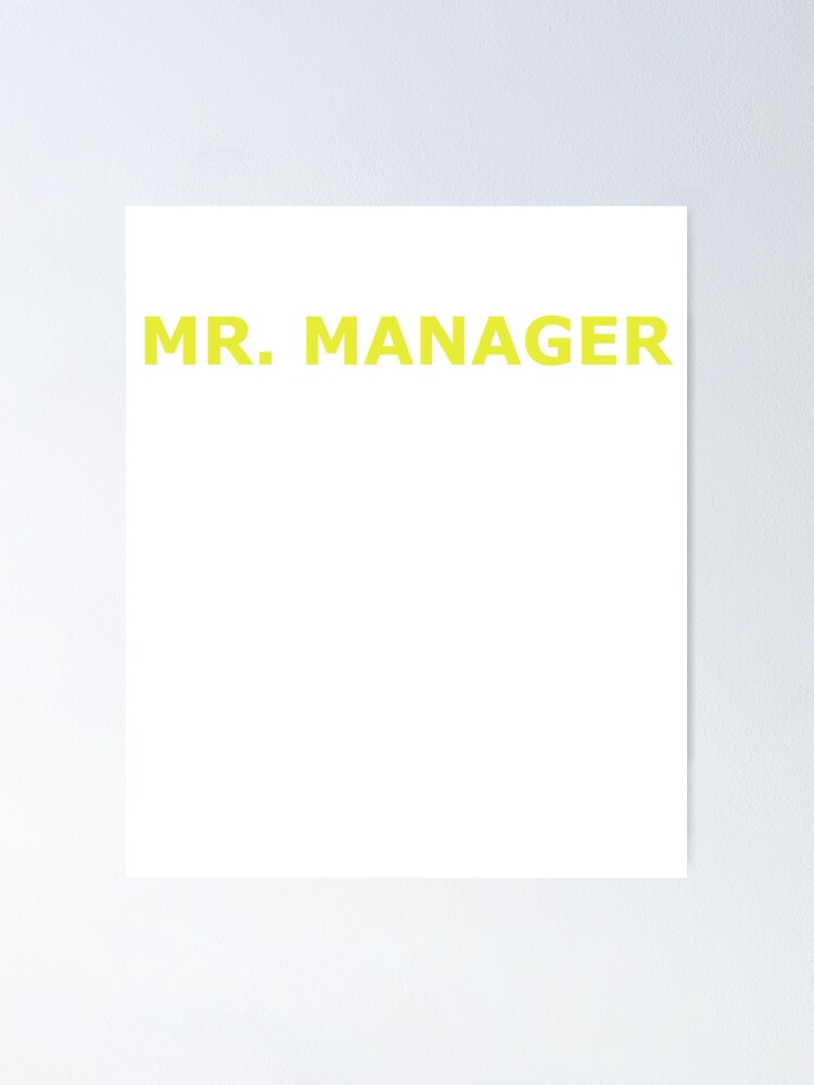 "MR MANAGER MR. ARRESTED DEVELOPMENT FROZEN BANANAS" Poster by ...
