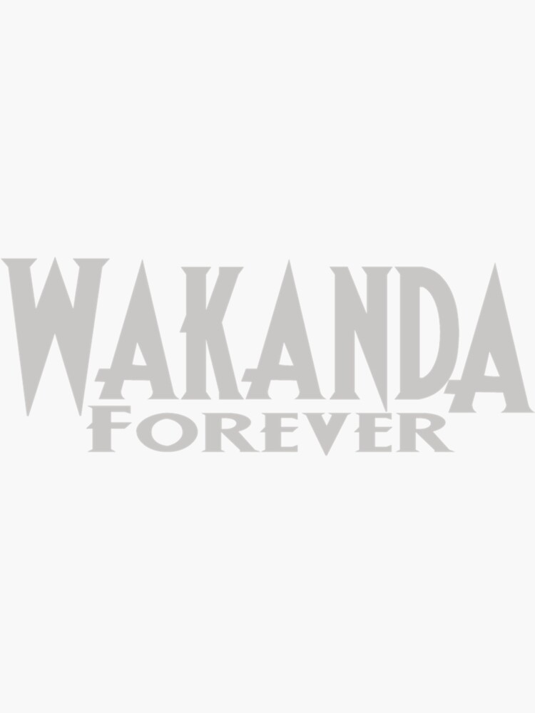 "Wakanda Forever " Sticker for Sale by JaiDashCrafts | Redbubble