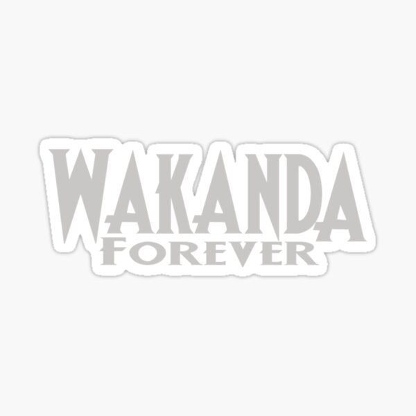 "Wakanda Forever " Sticker for Sale by JaiDashCrafts | Redbubble
