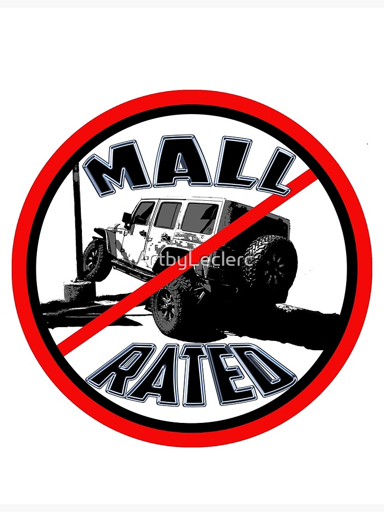 "MALL CRAWLER-MALL RATED" Poster for Sale by ArtbyLeclerc | Redbubble