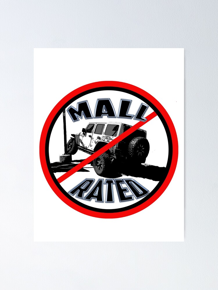 "MALL CRAWLER-MALL RATED" Poster for Sale by ArtbyLeclerc | Redbubble
