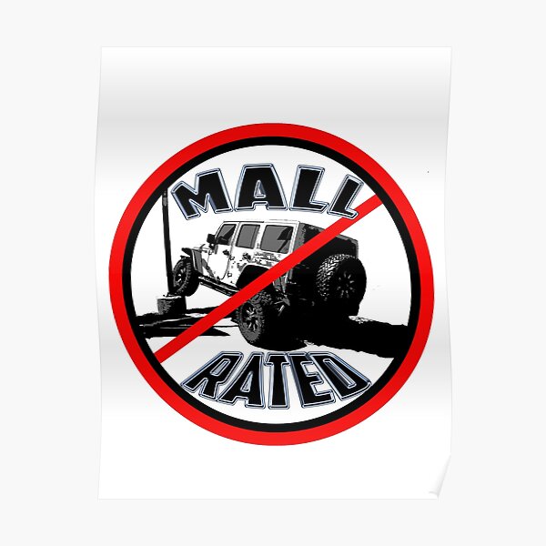"MALL CRAWLER-MALL RATED" Poster for Sale by ArtbyLeclerc | Redbubble
