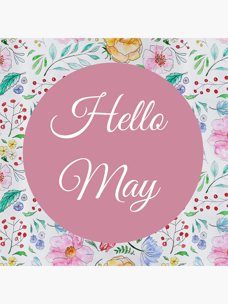 "Hello May Sticker" Sticker for Sale by salystore | Redbubble