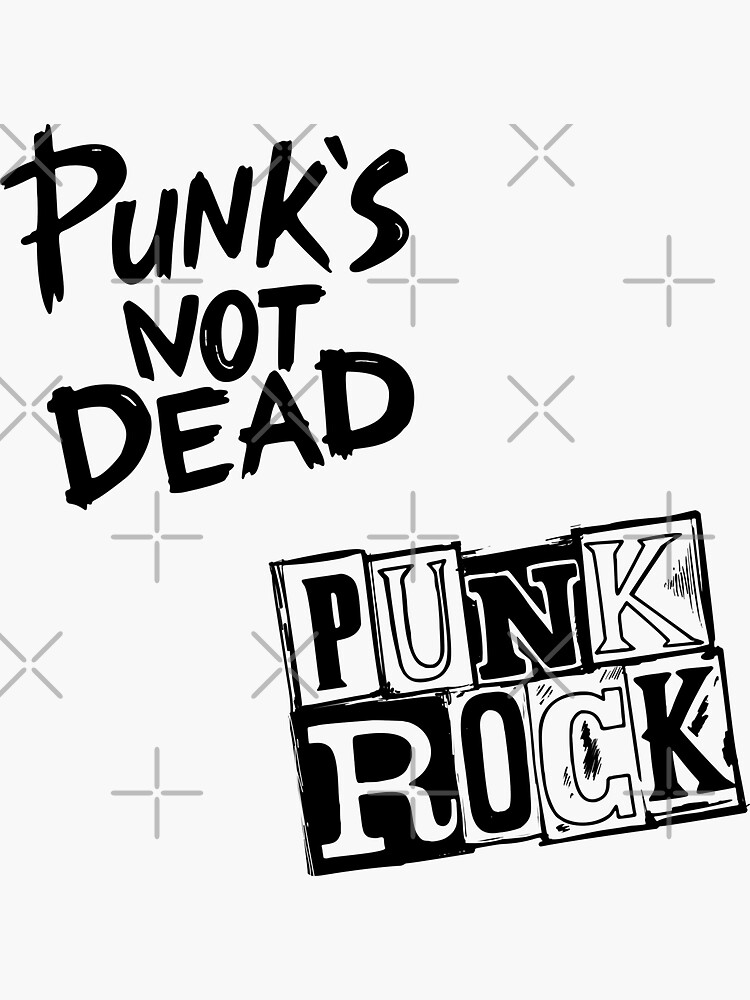"Punk Rock Punk's not dead" Sticker for Sale by Sticker-Palace- | Redbubble