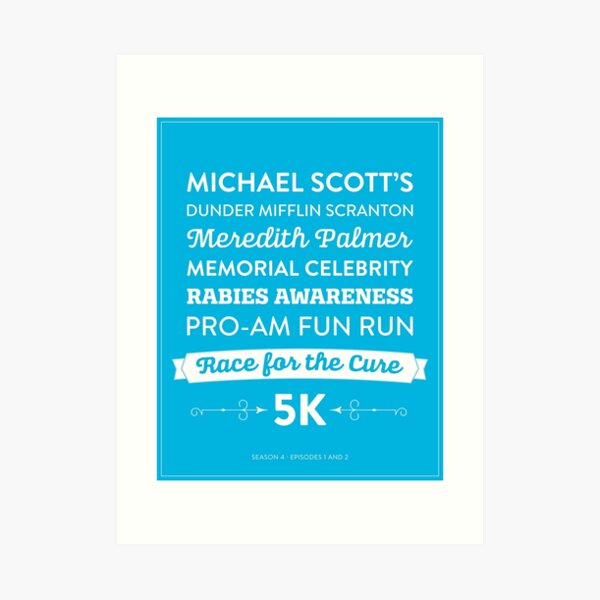 "The Office - Rabies Awareness Fun Run" Art Print for Sale by ...