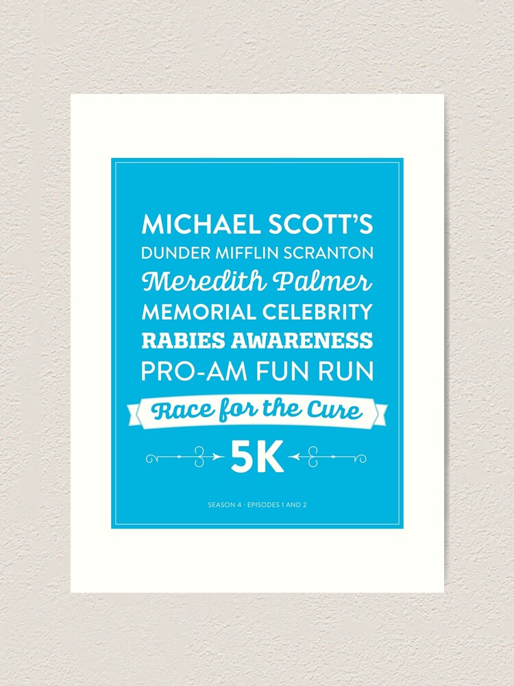 "The Office - Rabies Awareness Fun Run" Art Print for Sale by ...