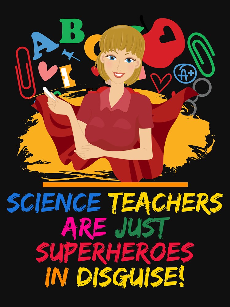 "Science Teacher Appreciation" T-shirt for Sale by superteachers ...