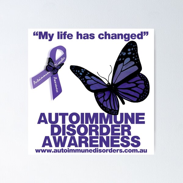 "Autoimmune Disorder Awareness #2" Poster for Sale by BernardWeekes ...