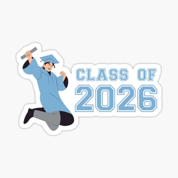 "Class Of 2026 - Graduation - Congratulations" Sticker for Sale by ...