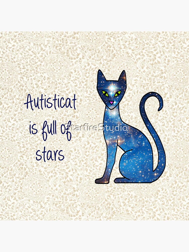 "Autisticat is full of stars" Sticker by StarfireStudio | Redbubble