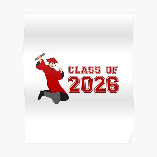 "Class Of 2026 - Graduation - Congratulations" Poster for Sale by ...