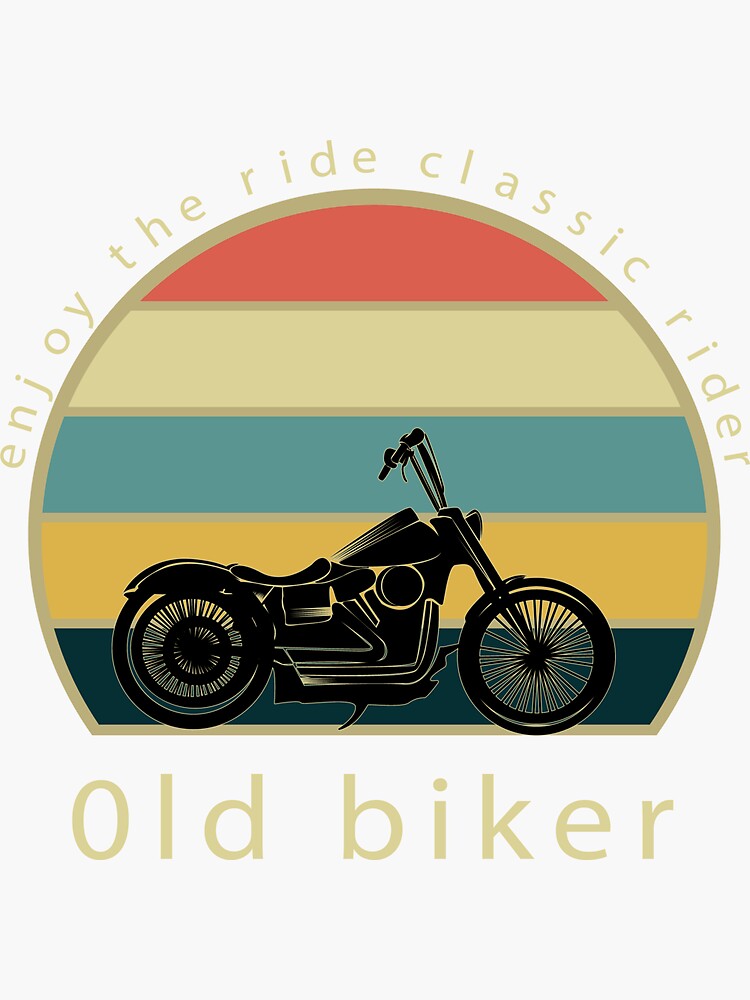 "Enjoy The Ride Classic Rider - Old Biker" Sticker for Sale by Bam-the ...